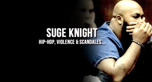 Suge Knight : Hip-Hop, Violence et scandales... [DOSSIER]