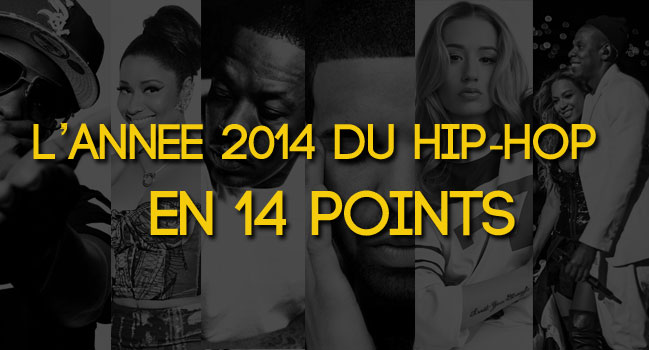 L'année 2014 du Hip-Hop en 14 Points ! [DOSSIER]