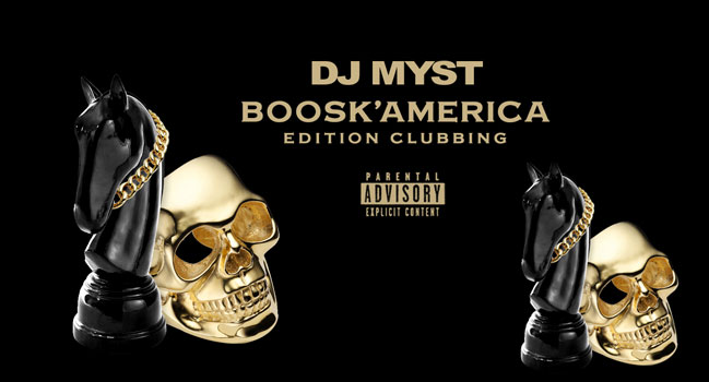 DJ Myst dévoile le BooskaMix #43 Spécial Clubbing! [SON]