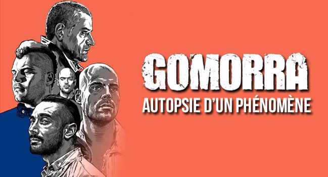 Gomorra : Autopsie d'un phénomène [DOSSIER]