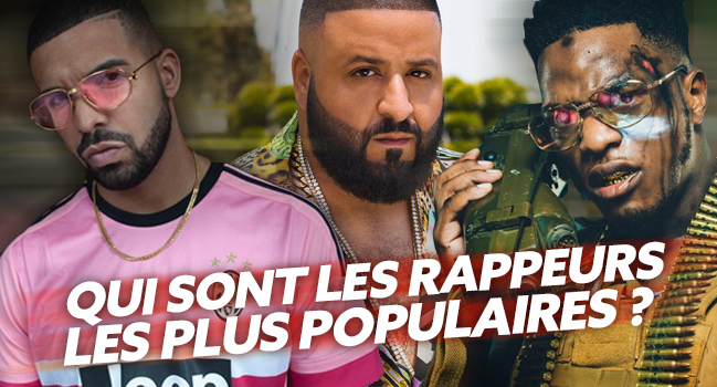 Qui sont aujourd'hui les rappeurs les plus populaires au monde