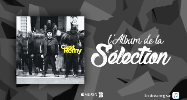 « C'est Rémy », l'album est enfin disponible