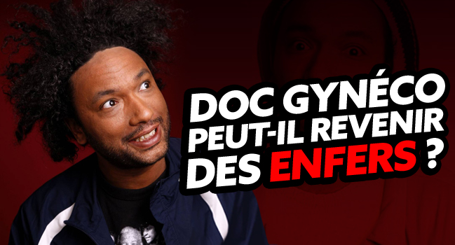 Doc Gynéco, itinéraire d'un enfant cramé [DOSSIER]