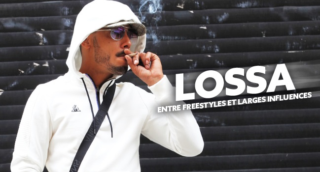 Lossa, entre freestyles et larges influences [PORTRAIT]