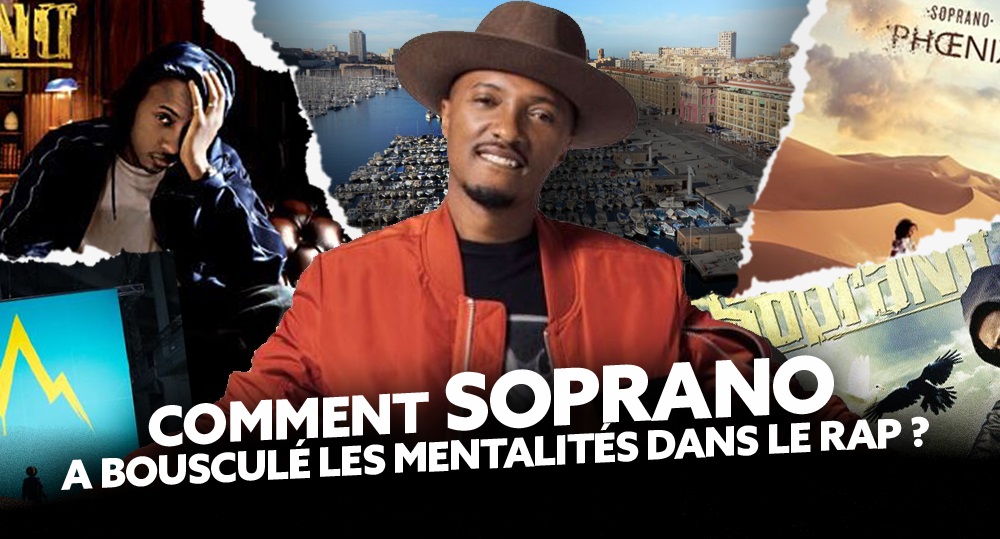 Comment Soprano a bousculé les mentalités dans le rap ? [DOSSIER]