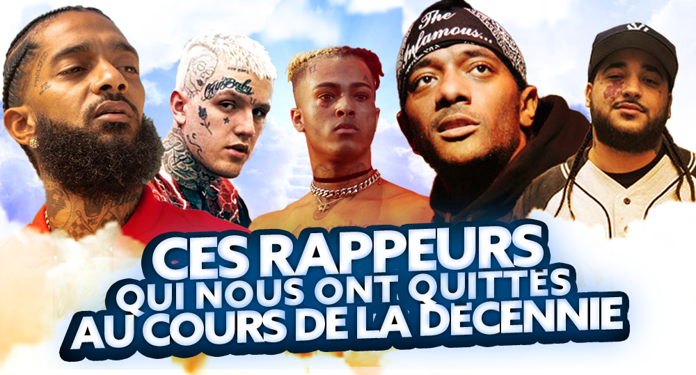 R.E.P : ces rappeurs qui nous ont quittés au cours de la décennie