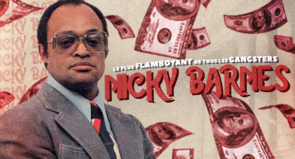 Qui était Nicky Barnes, le plus flambeur de tous les gangsters