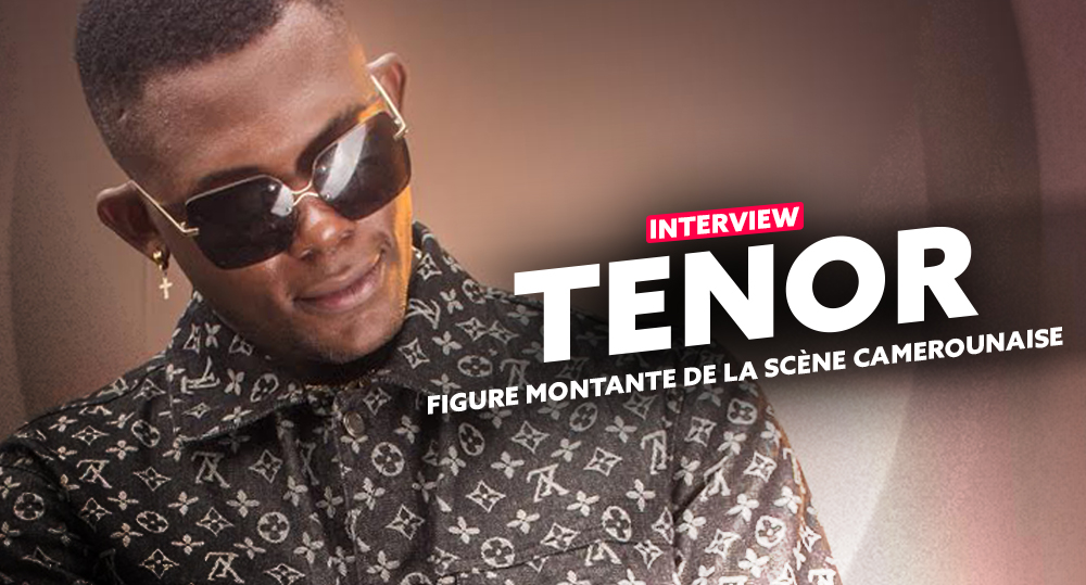 Tenor, figure montante de la scène camerounaise [INTERVIEW]