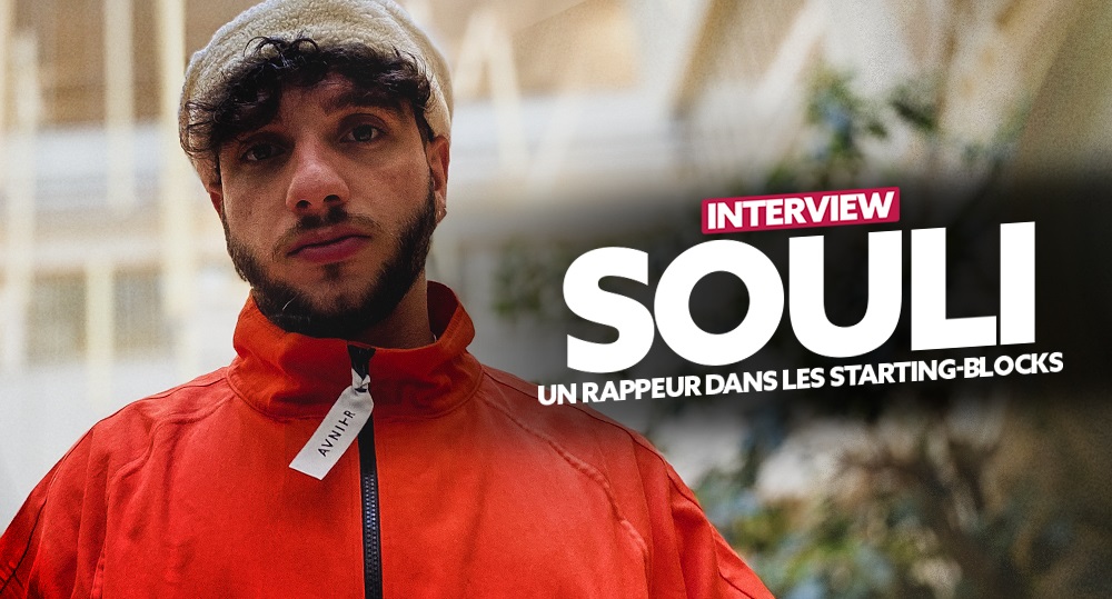 Souli, un rappeur dans les starting-blocks [INTERVIEW]