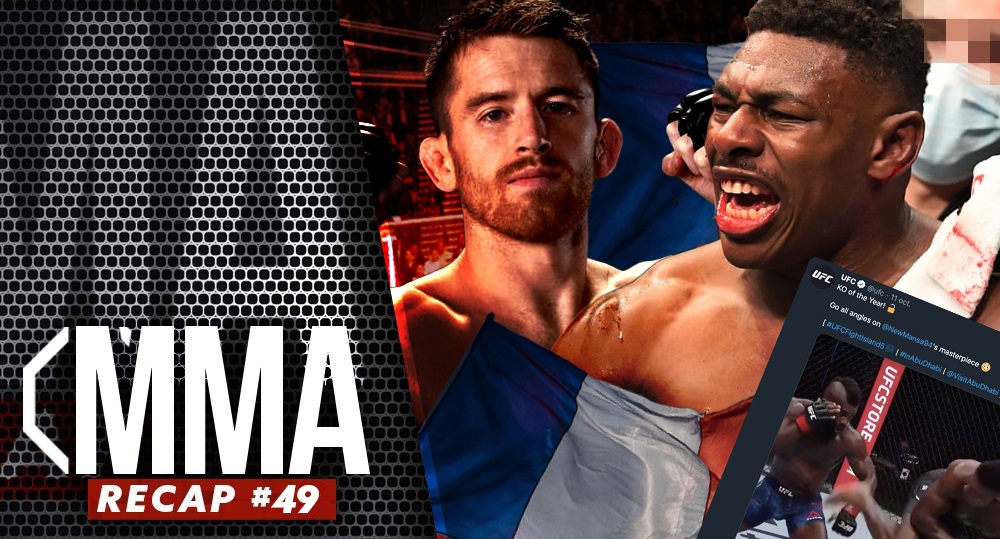 MMA Recap #49 : KO monstrueux et une première réussie pour la France