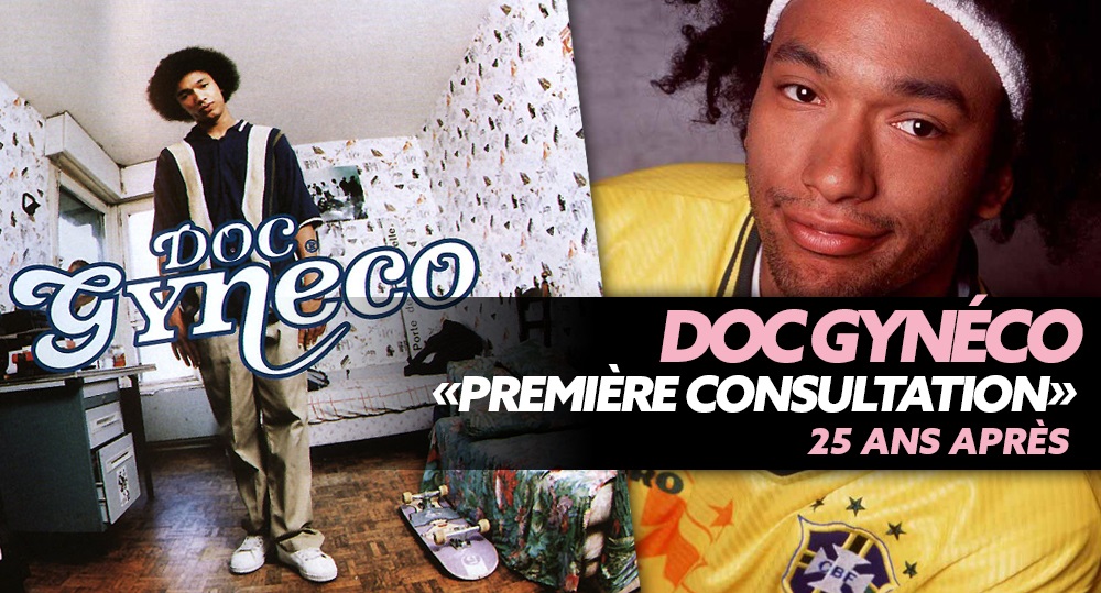 « Première Consultation » de Doc Gynéco est-il toujours un classique
