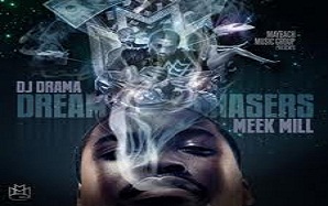 Mixtape: Meek Mill Dream Chaser