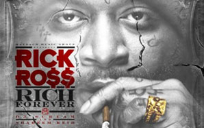 Mixtape Rick Ross Rich Forever