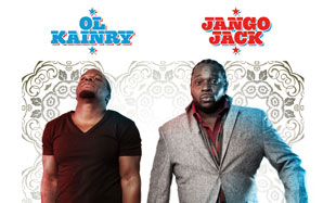 Teaser 2 Soyons fous Ol'Kainry et Jango Jack.