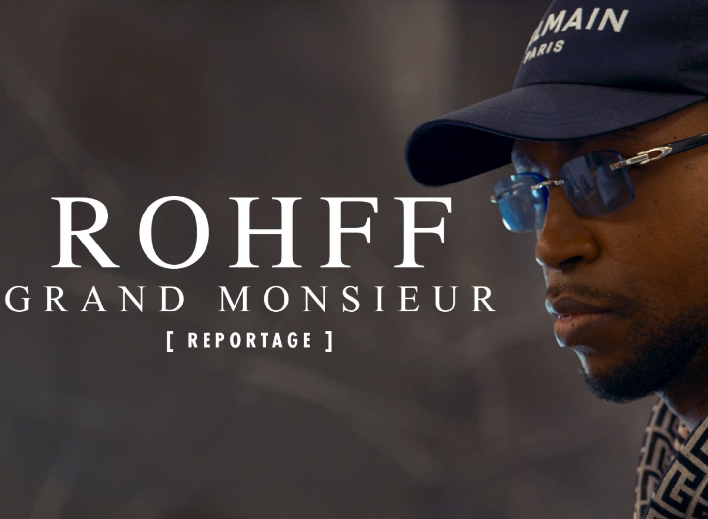 Rohff : Grand Monsieur