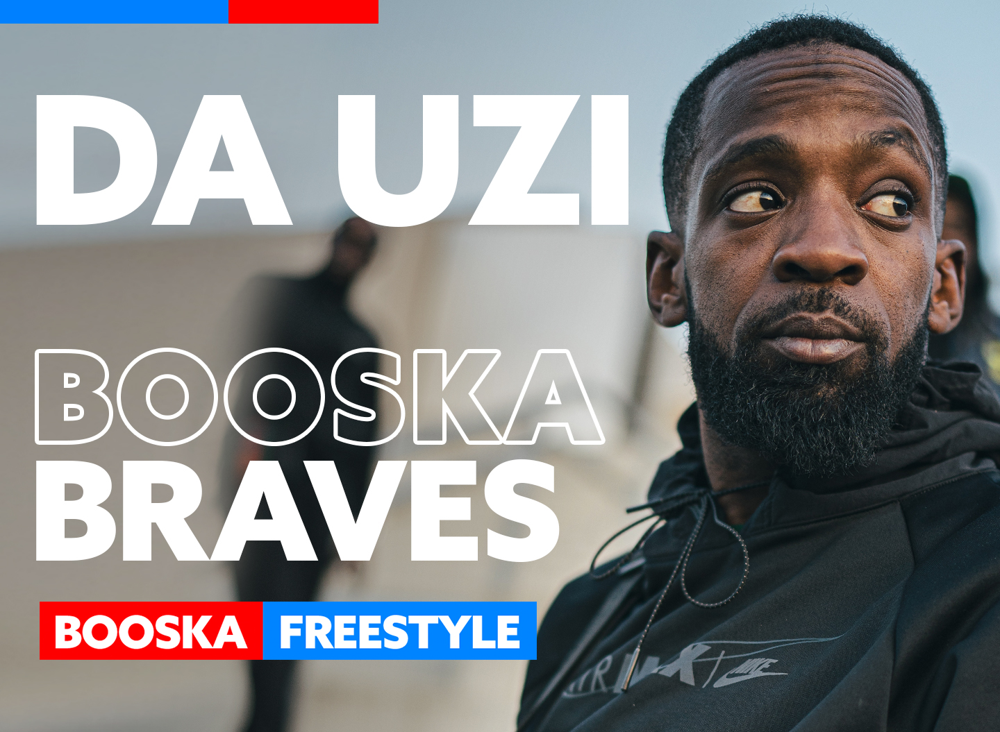 DA Uzi authentique pour son freestyle Booska Braves