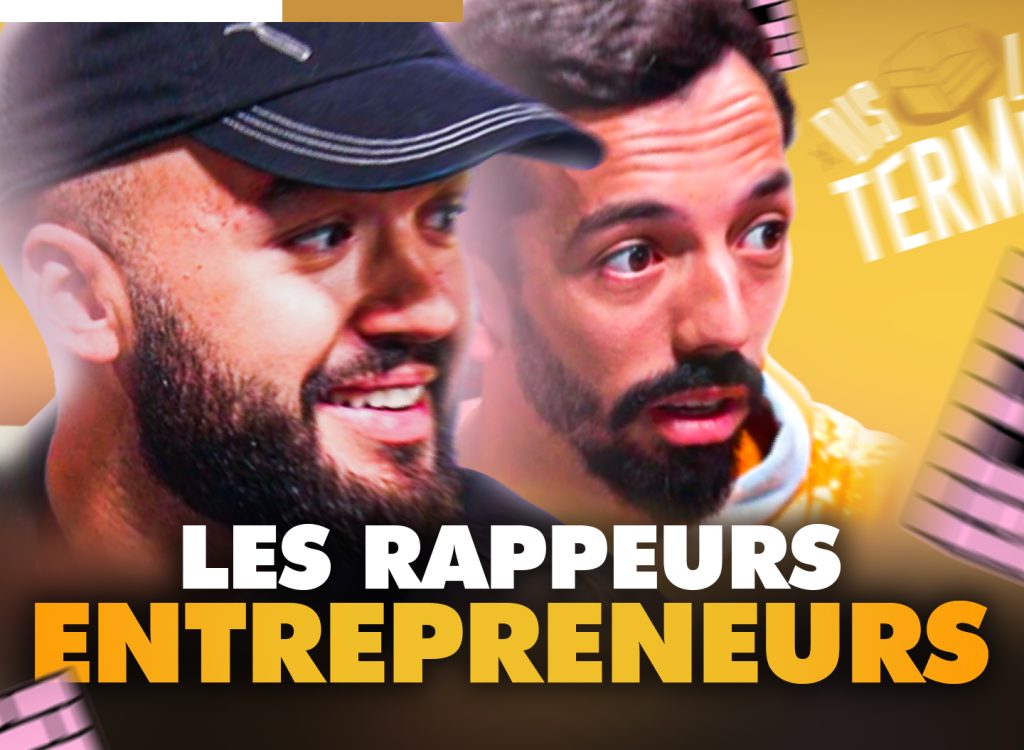 Dis les termes avec Bigflo et Oli, comment entreprendre dans le rap