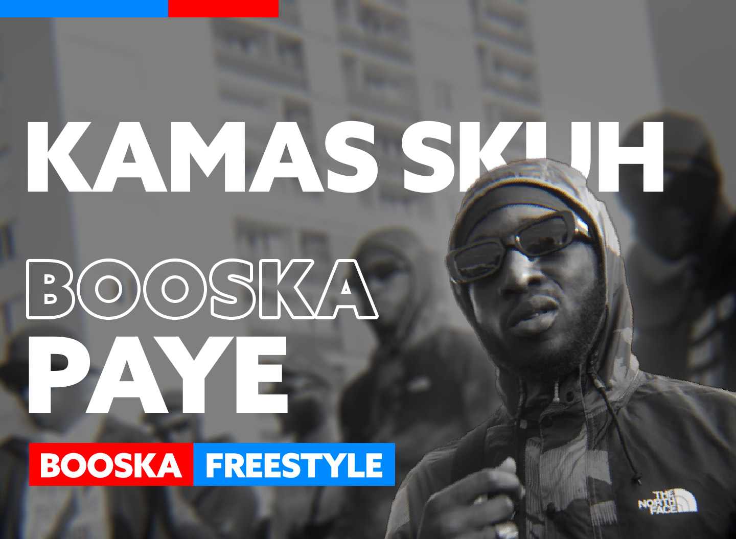 Kamas Skuh envoie le Freestyle Booska Paye